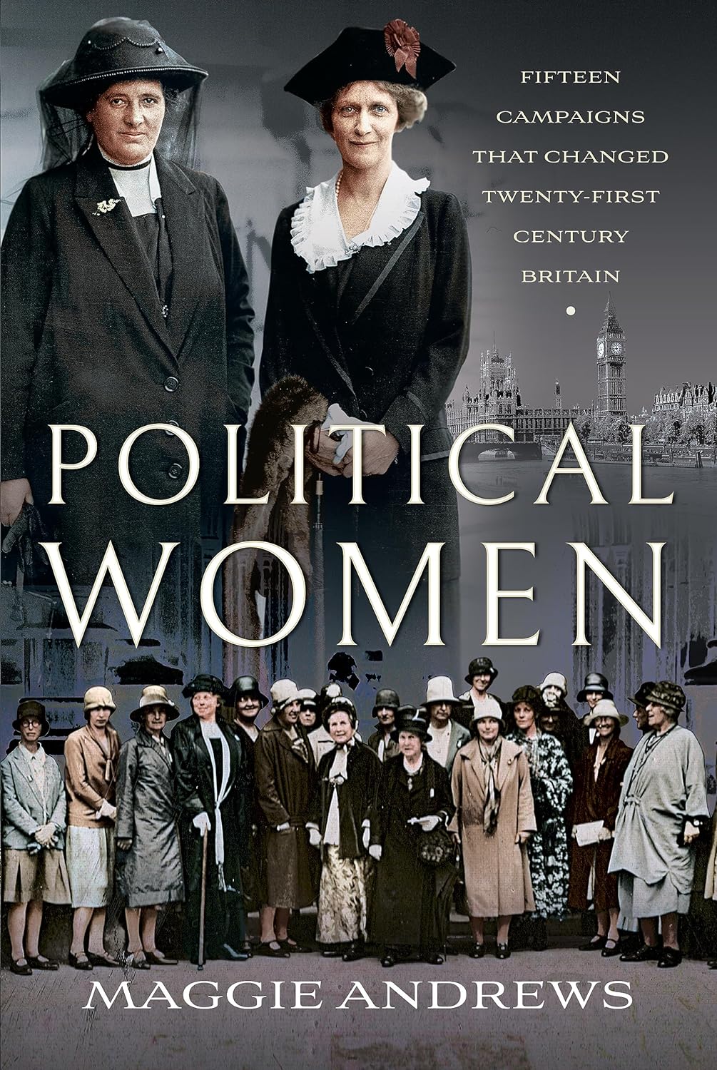 What Women Want: A Review of “Political Women” by Maggie Andrews – A ...
